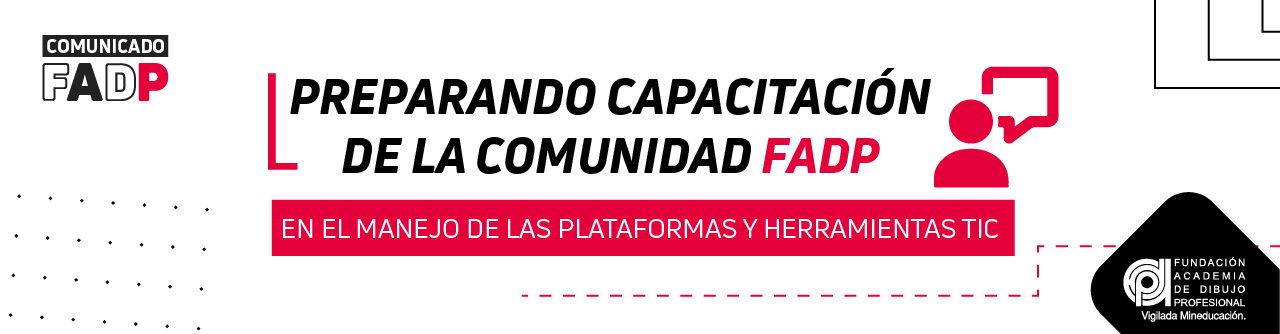 Comunicados FADP - Fundación Academia de Dibujo Profesional