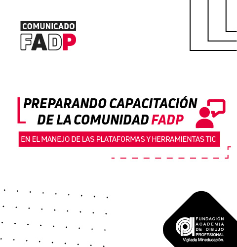 Comunicados FADP - Fundación Academia de Dibujo Profesional